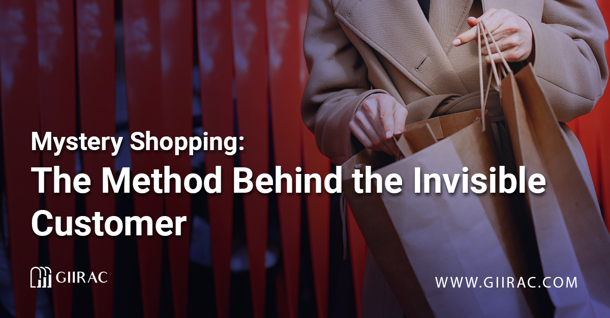 Mystery Shopping | Blog | GIIRAC
